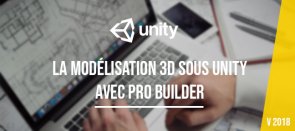 TUTO UNITY , 47 Formations Unity en vidéo sur TUTO.COM