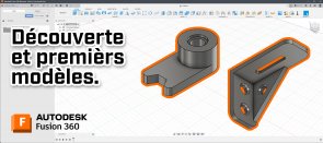 TUTO FUSION 360 , 10 Formations Fusion 360 en vidéo sur TUTO.COM